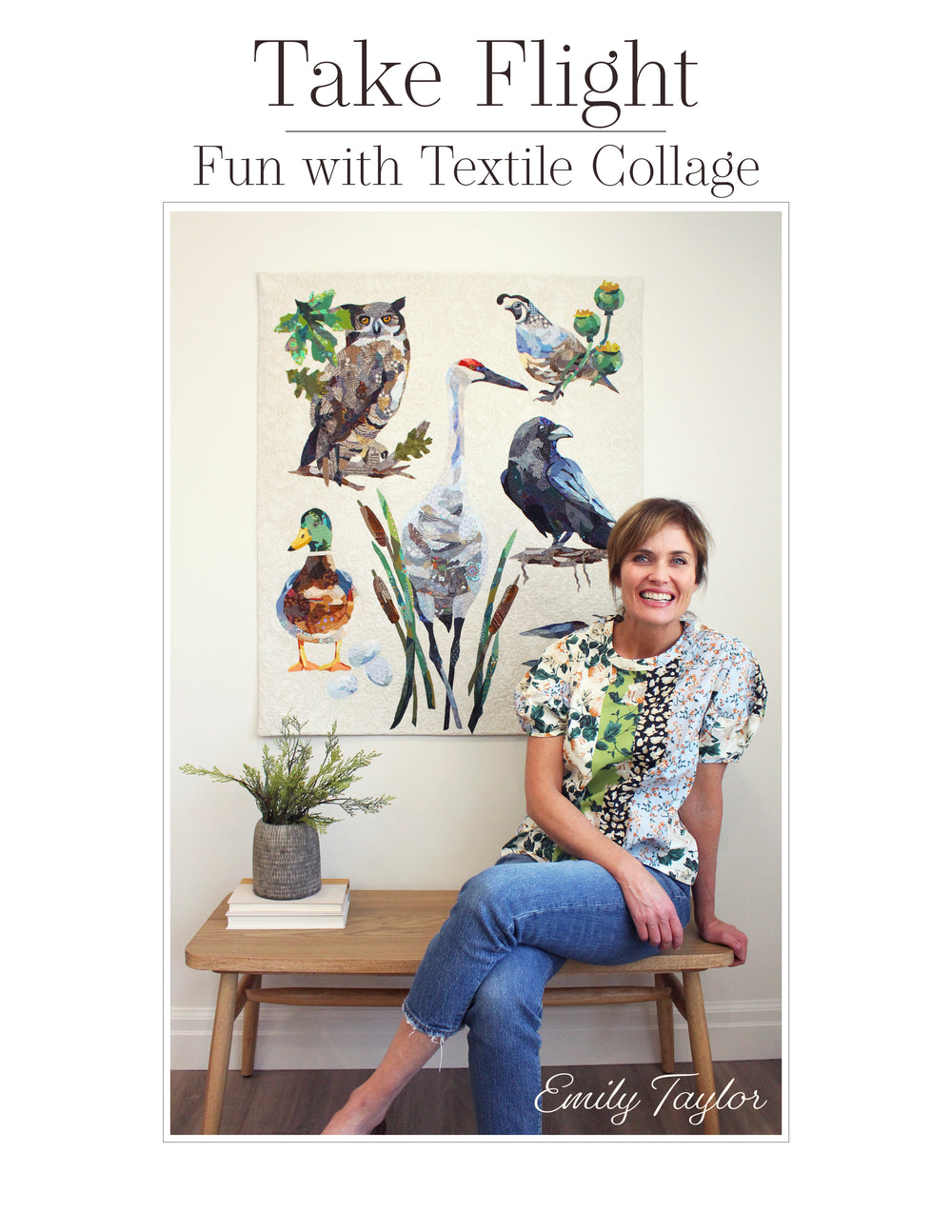 Take Flight: Fun with Textile Collage – Collage Quilter